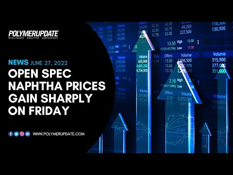 Open Spec Naphtha Prices Gain Sharply On Friday