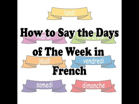 How To Say The Days Of The Week in French
