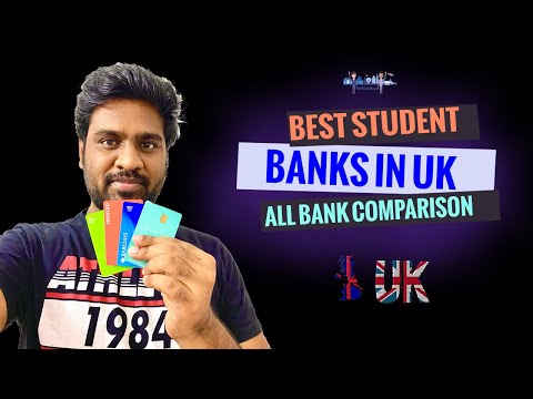 Best Student Banks in UK | International Student Bank accounts in UK | Physical bank vs Mobile banks