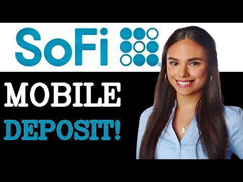 How Long Does SoFi Take For Mobile Deposit (2025)