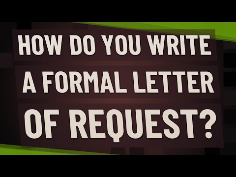 How do you write a formal letter of request?
