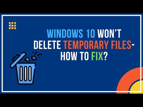 Windows 10 Wonβt Delete Temporary Files β How To Fix?