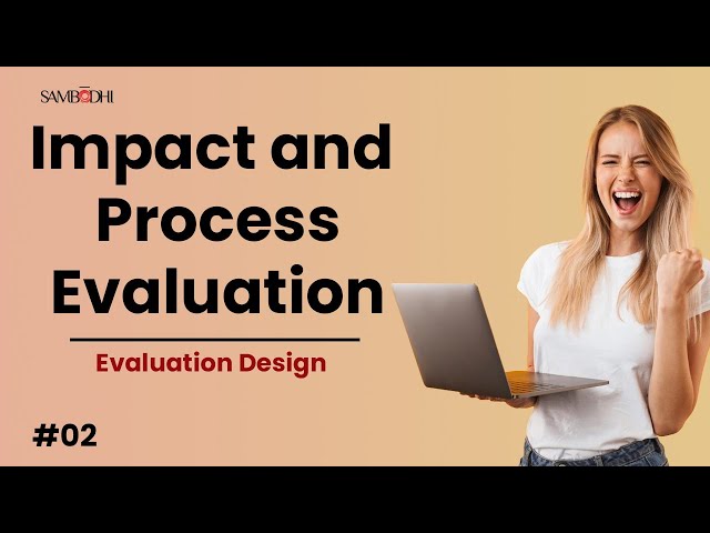 Understanding Impact and Process Evaluation in Research | Galaxy.ai | Galaxy.ai