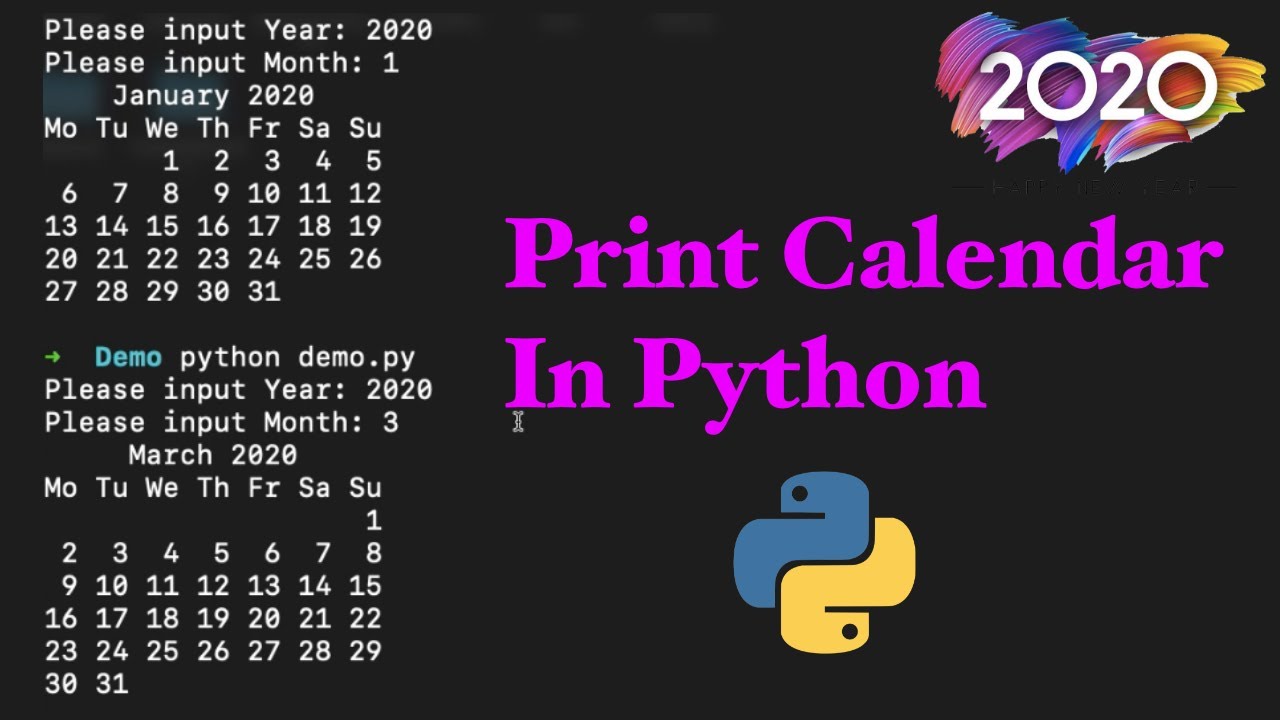 How to Print calendar of a month in Python Language (2020)