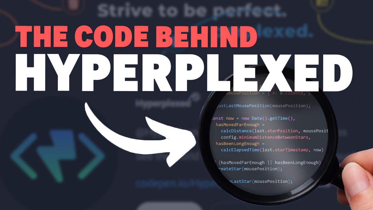 The real code behind a @Hyperplexed video