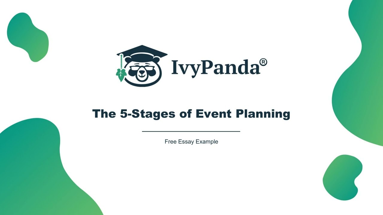 The 5-Stages of Event Planning | Free Essay Example