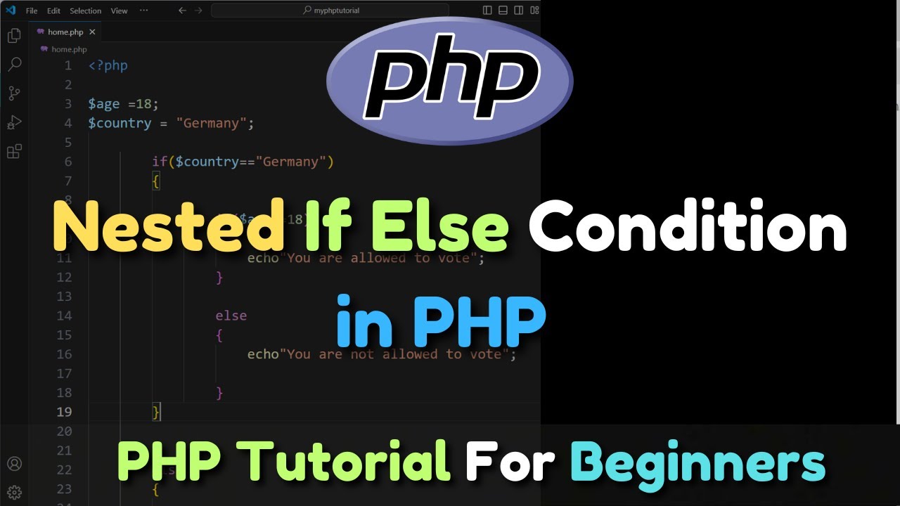 Nested If Else Condition in PHP Tutorial | PHP Tutorial for Beginners