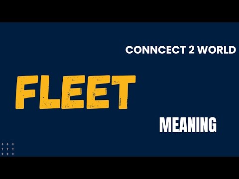 What Does fleet Means || Meanings And Definitions With Example in ENGLISH