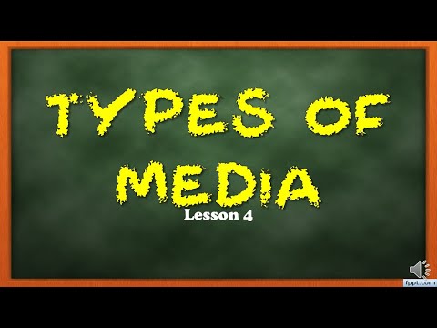 Lesson 4 - Types of Media