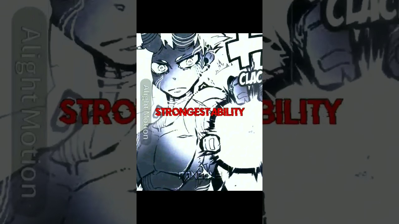 The Strongest Ability | Fire Force | Manga Edit