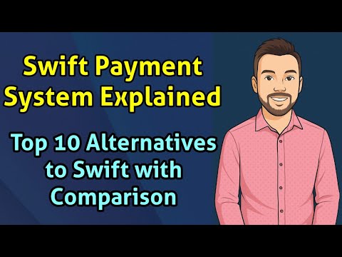 Swift Payment System Explained | Top 10 Alternatives to Swift with Comparison