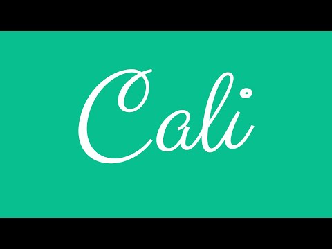 Learn how to Sign the Name Cali Stylishly in Cursive Writing