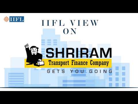 Shriram Transport Finance - Should you invest? | IIFL Securities