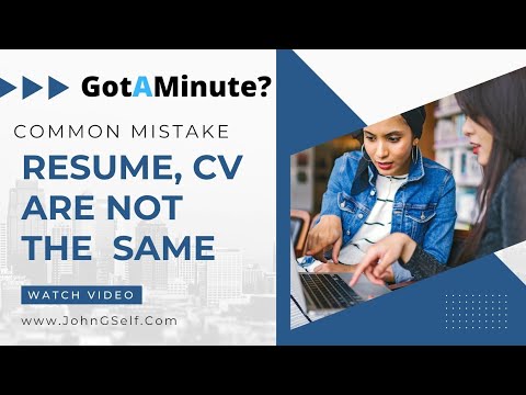 Resume, CV Are Not the Same