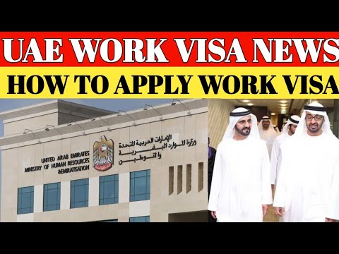 UAE Visa Big Update 28th May 2025 || Dubai Work Visa Latest Update || UAE Work Visa News
