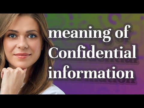 Confidential information | meaning of Confidential information