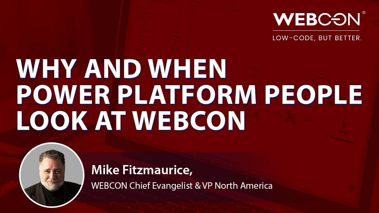 Why and When Power Platform People Look at WEBCON BPS?