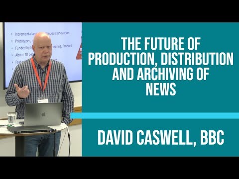 The future of production, distribution and archiving of news, BBC NEWS LABS