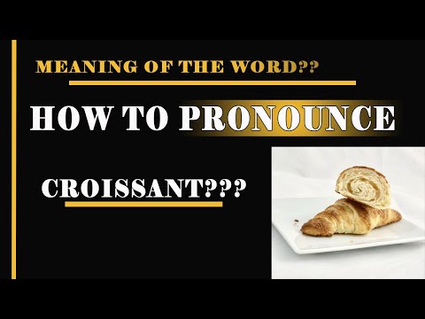 How to Pronounce Croissant? (CORRECTLY) | Food Pronounciation