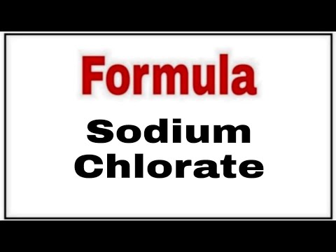 How to write chemical formula of Sodium Chlorate|Chemical formula of Sodium Chlorate