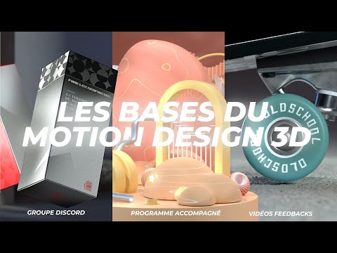 Les bases du motion design 3D pour les graphistes - Programme accompagné