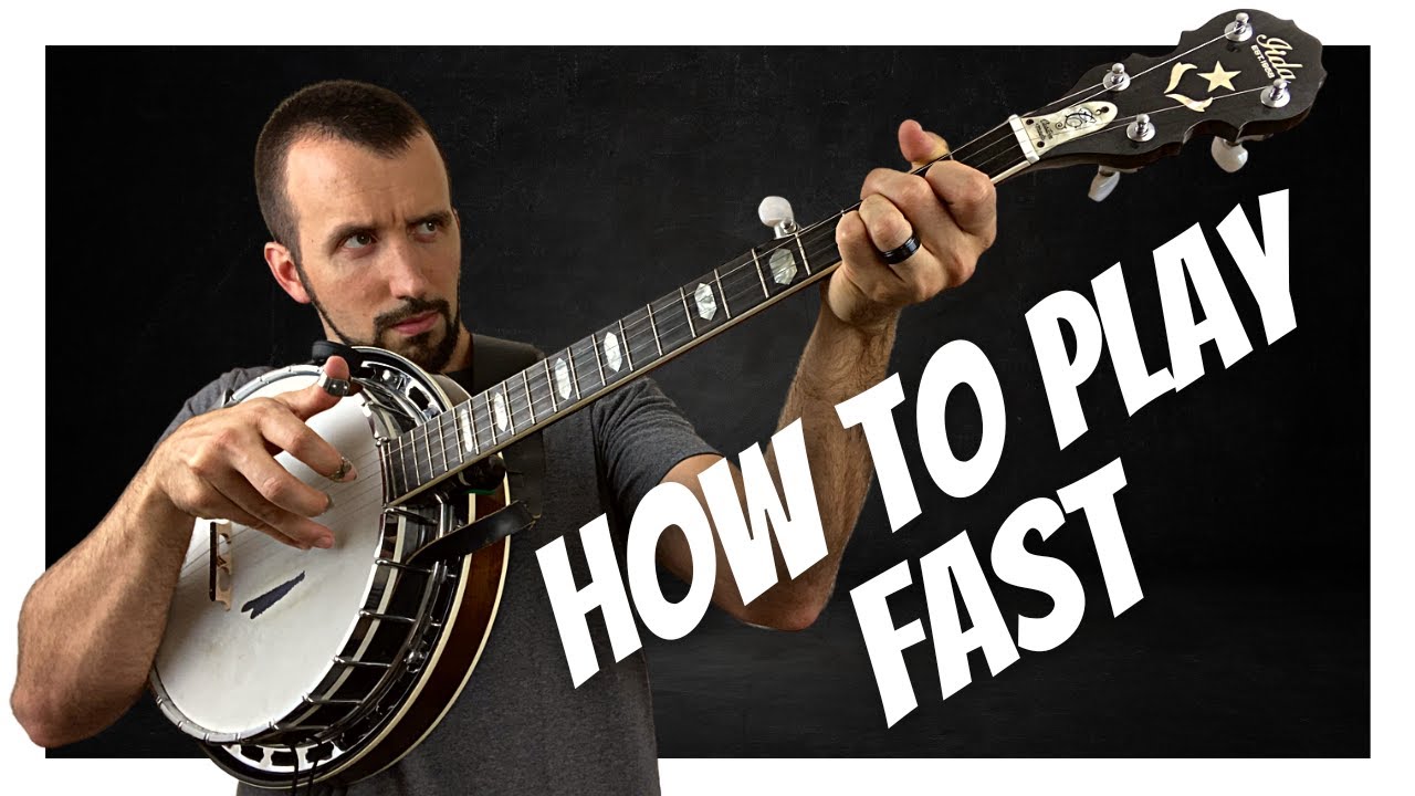 How To Play The Banjo Very Fast And Not Lose Accuracy