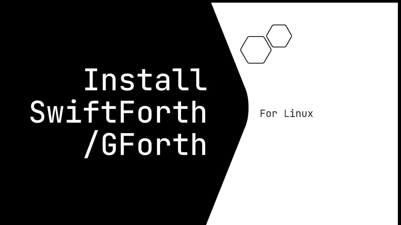 How to Install SwiftForth / GForth for Linux