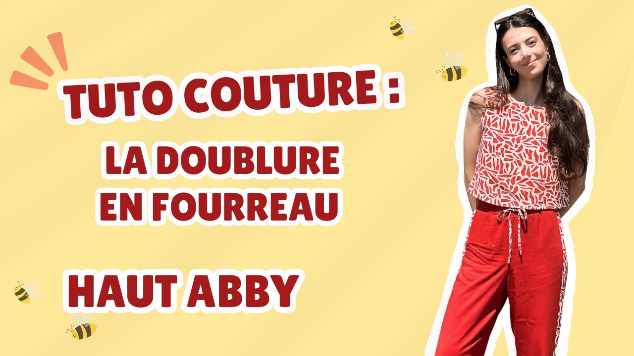 Coudre une doublure en fourreau classique | Lined Top Tutorial | Abby Top