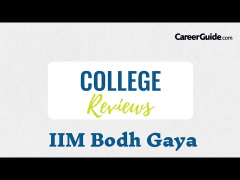 College Review: Indian Institute of Management (IIM) Bodh Gaya