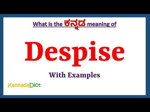 Despise Meaning in Kannada | Despise in Kannada | Despise in Kannada Dictionary |