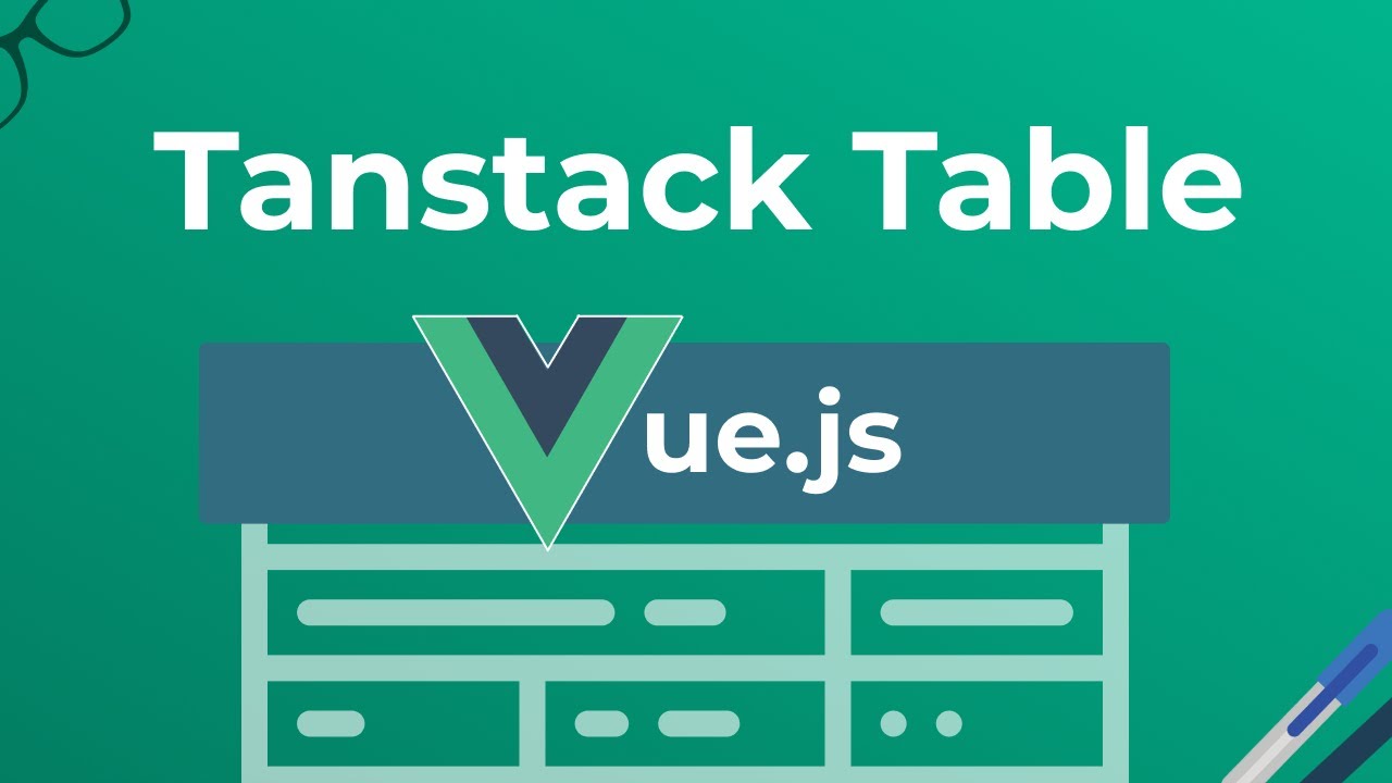 Tanstack Table for Vue.js