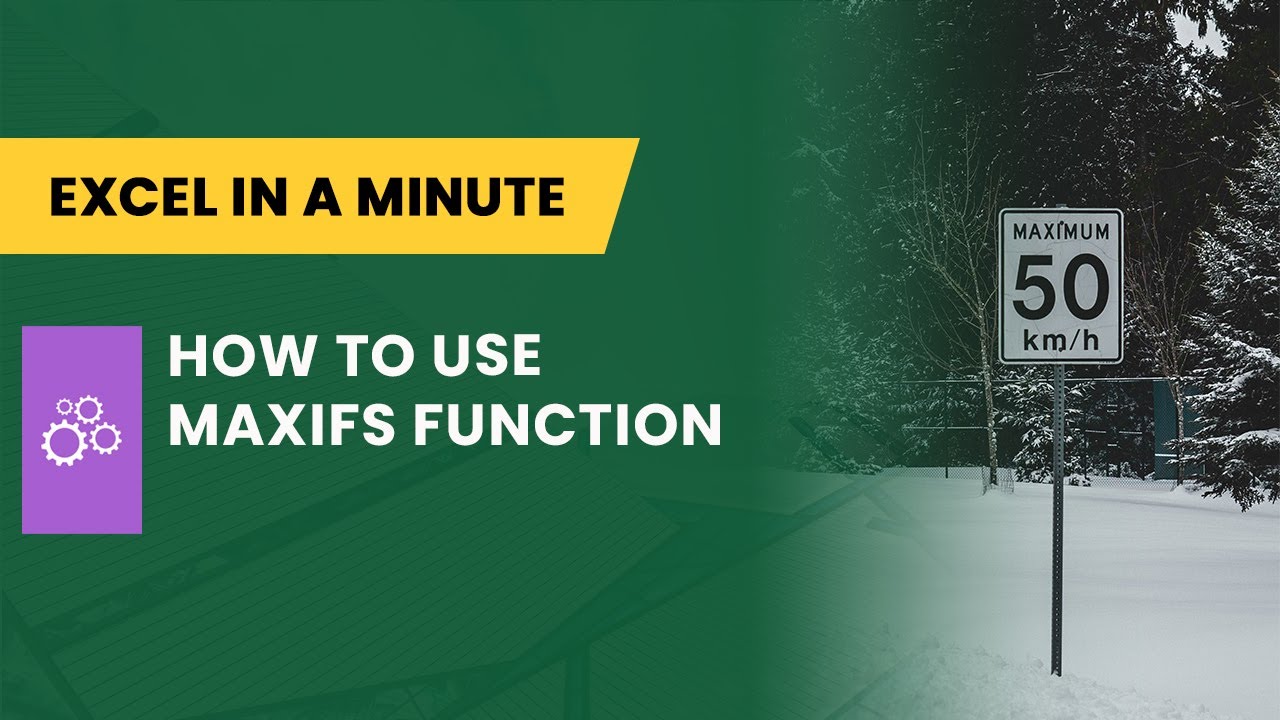 HOW TO USE MAXIFS FUNCTION BY EXCEL IN A MINUTE