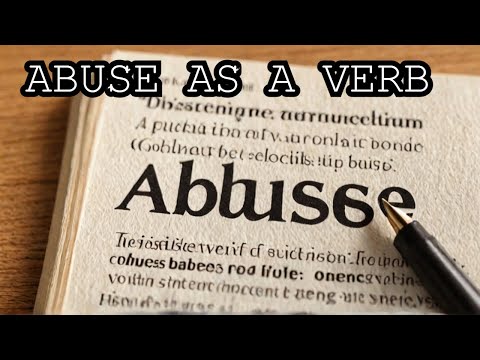 English Vocabulary: abuse (verb)