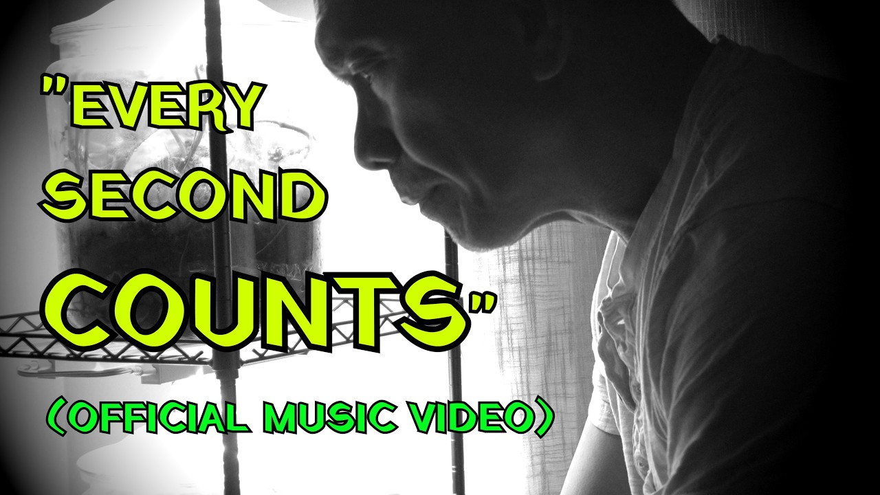 Every Second Counts - Official Music Video