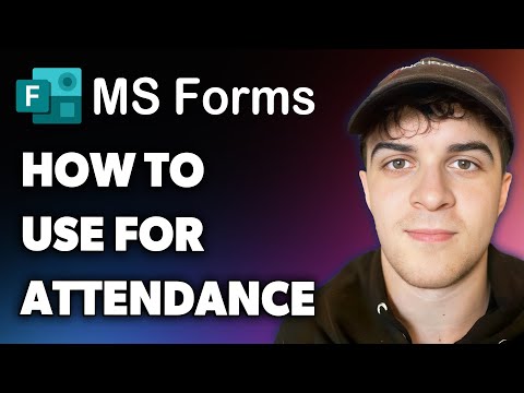 How to Use Microsoft Forms for Attendance (Full 2024 Guide)