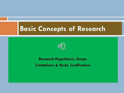 Hypothesis, Scope, Limitations and Study Justification