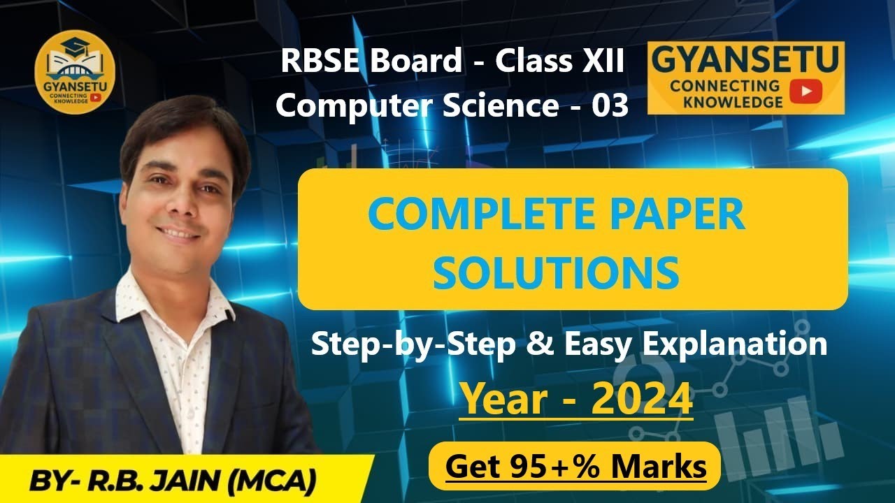 Title: RBSE Class 12 Computer Science | Board Paper 2024 - Complete Solution & Analysis | Score 95+