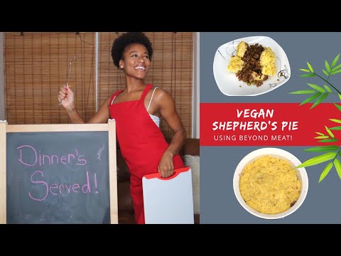 Making a Vegan Shepherd's Pie w/ My Boyfriend | Using Beyond Meat!