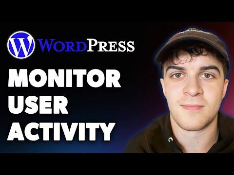 How to Monitor User Activity on a Wordpress Website Wp Activity Log Plugin (Full 2025 Guide)