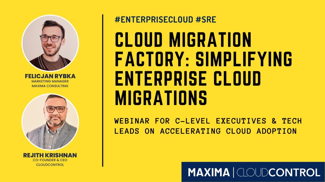 Cloud Migration Factory: Simplifying Enterprise Cloud Migrations