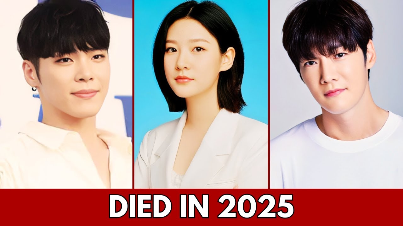 TOP KOREAN ACTOR WHO DIED IN 2025 🕊️ | KOREAN ACTORS DEATH 2025