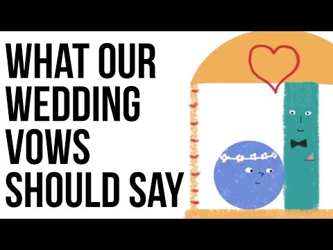 What our Wedding Vows should Say