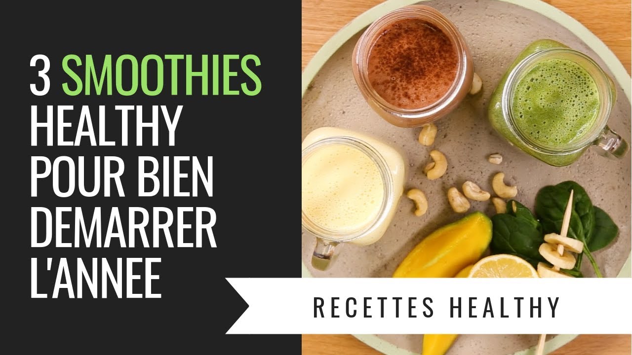 3 Recettes de smoothies healthy pour bien démarrer l'année ! (facile ⭐)