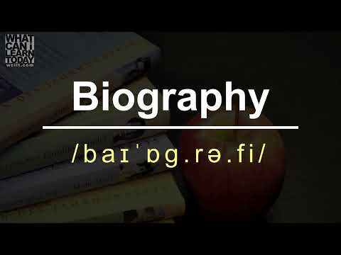How to pronounce the word "Biography"