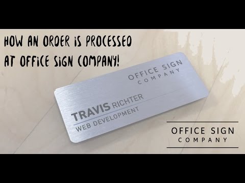 How an Order is Processed at Office Sign Company!