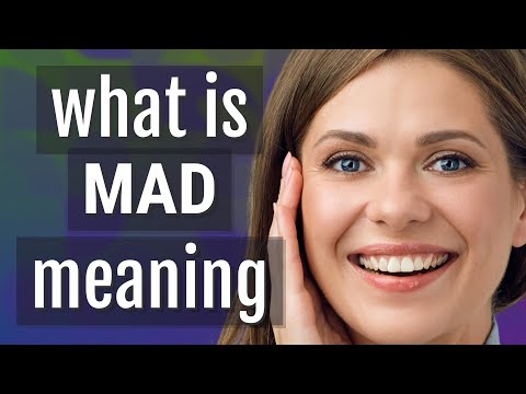 Mad | meaning of Mad