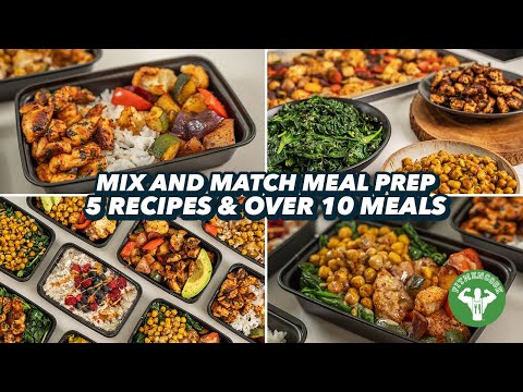 Mix and Match Meal Prep - 5 Recipes and over 10 Meals