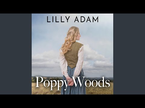 Chapter 11.2 - Poppy Woods