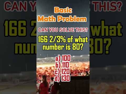66 2/3% of what number is 80? a)100 b)110 c) 120 d) 130#CivilServices #MATH #percentage #Mathematics
