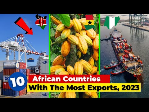 10 African Countries With The Most Exports, 2023